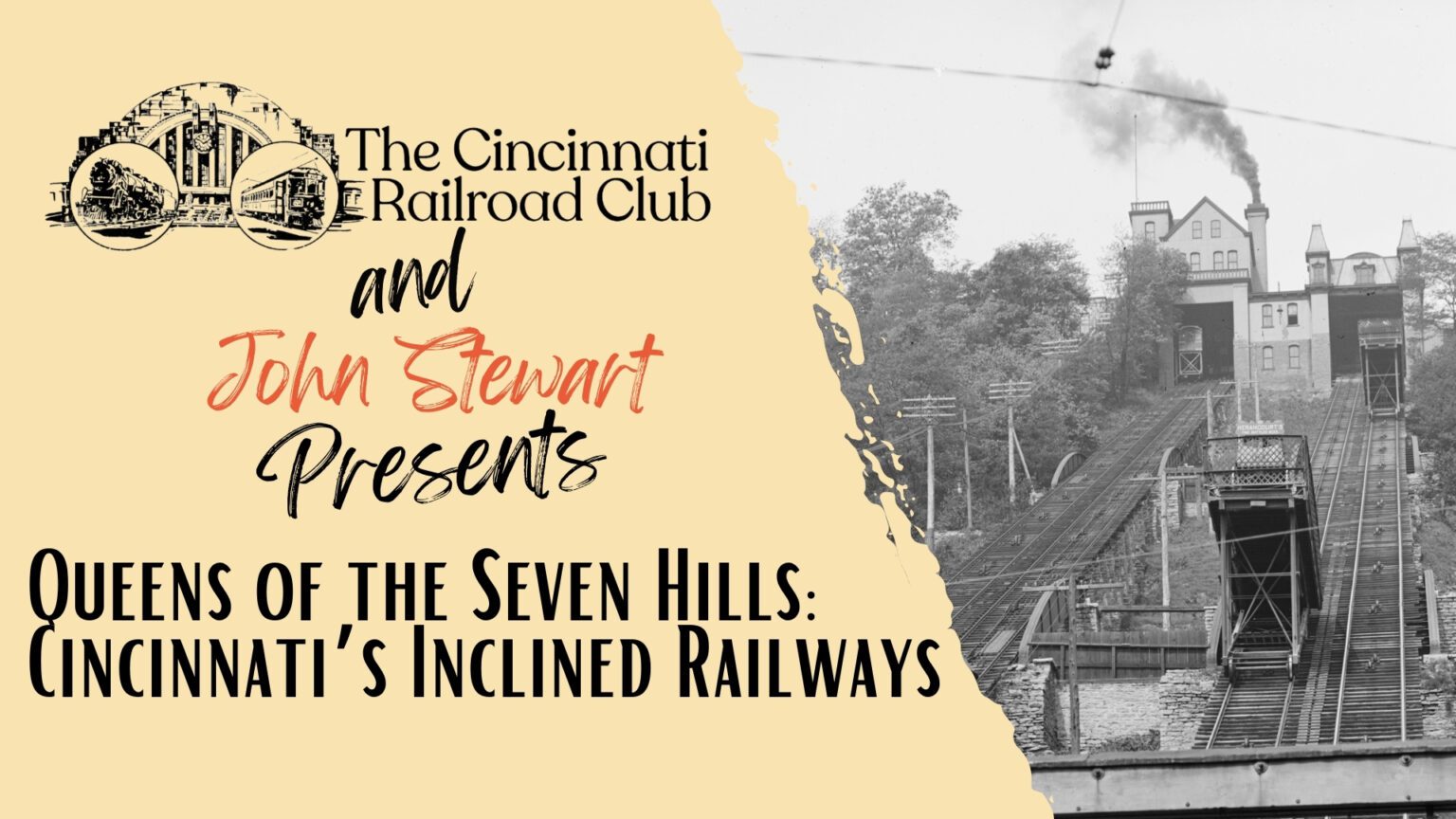 Queens of the Seven Hills: Cincinnati’s Inclined Railways with John ...