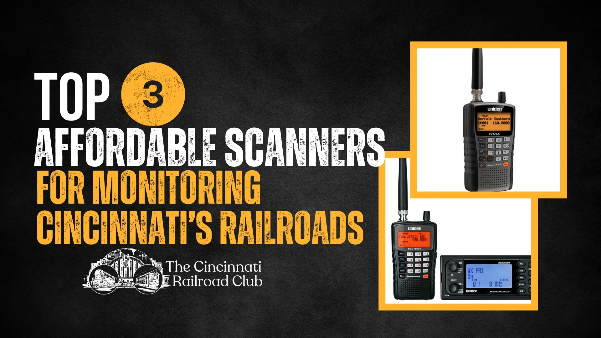 Top 3 Affordable Scanners for Monitoring Cincinnati’s Railroads ...